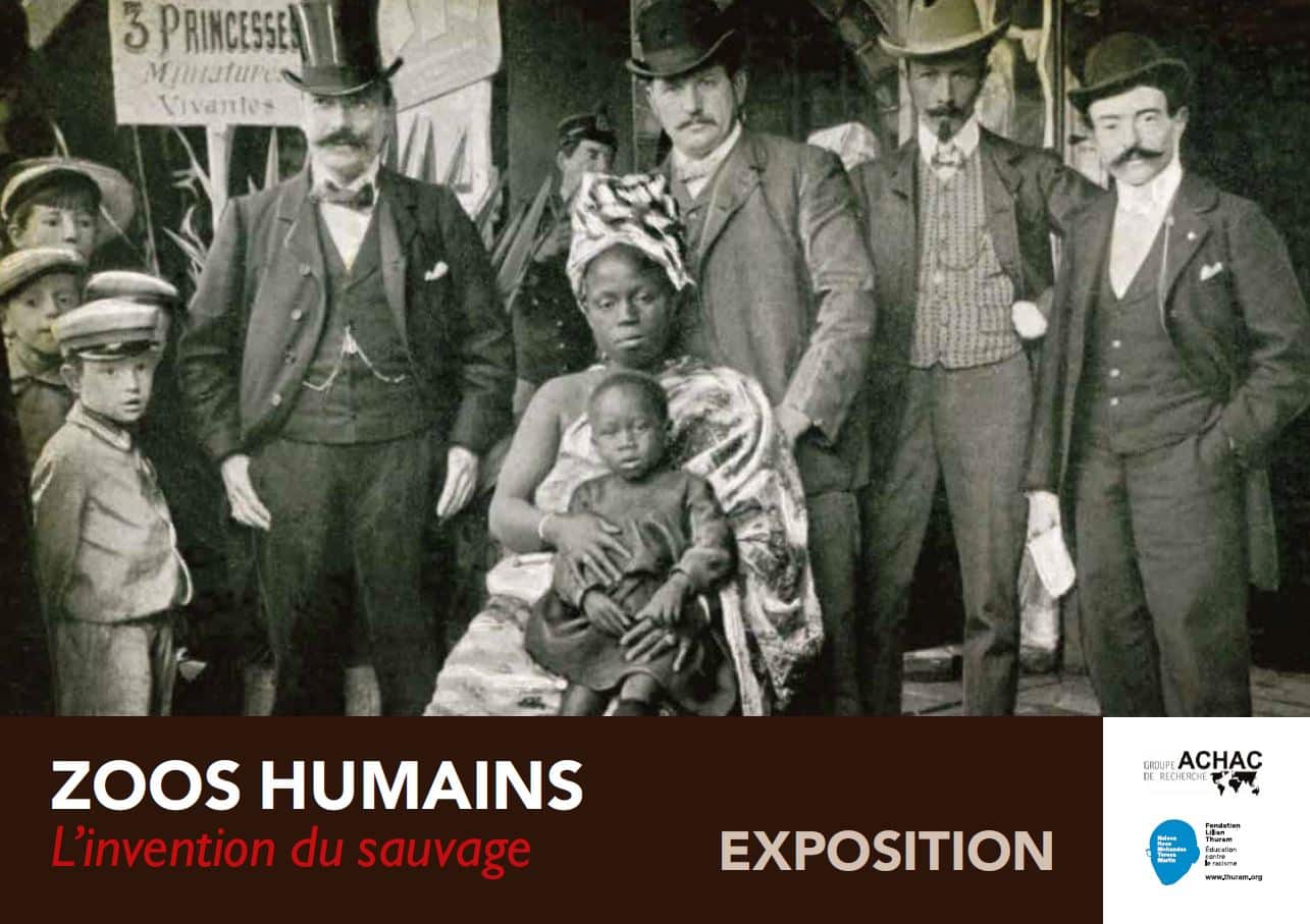 Fondation Lilian Thuram | L’exposition « Zoos humains, l’invention du ...